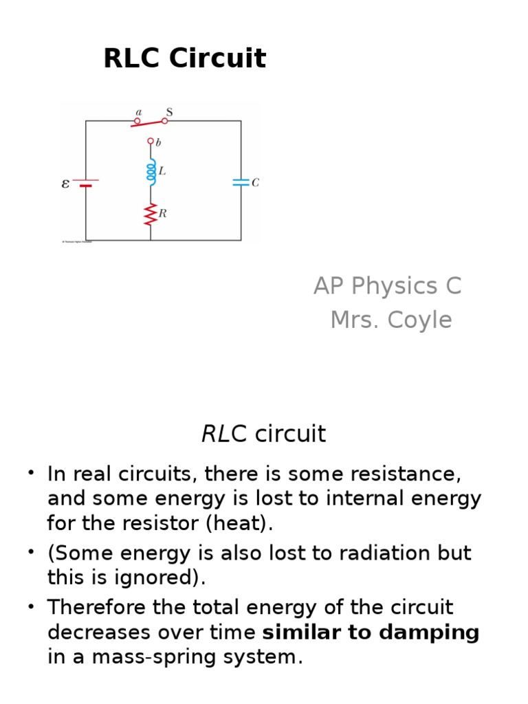 RLC Circuit: AP Physics C Mrs. Coyle | PDF | Teaching Methods ...