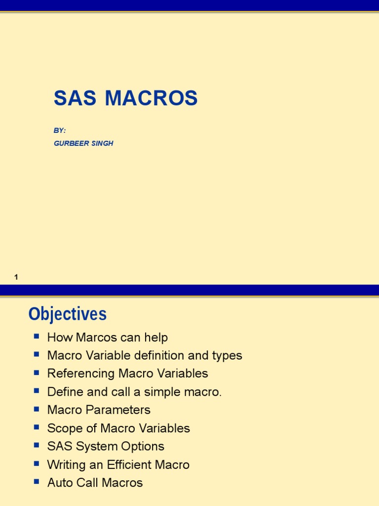 Sas Macros Final | PDF | Variable (Computer Science) | Scope (Computer Science)