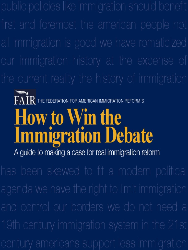 How To Win The Immigration Debate | PDF | Illegal Immigration To The ...