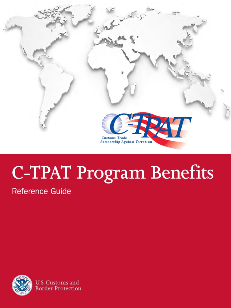 C-TPAT Program Benefits Guide PDF | PDF | U.S. Customs And Border ...