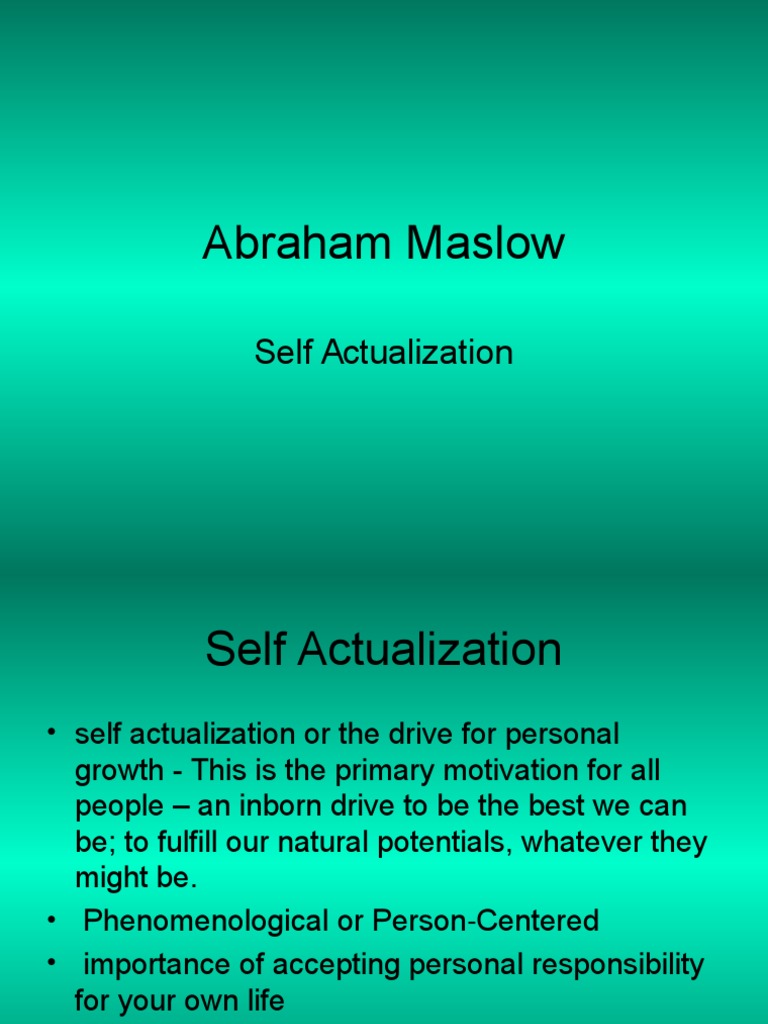 Abraham Maslow: Self Actualization | PDF | Self Actualization | Self