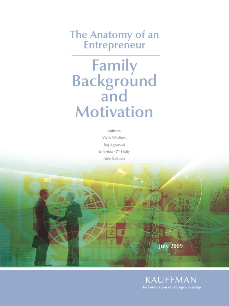 The Anatomy of An Entrepreneur - Family Background and Motivation | PDF
