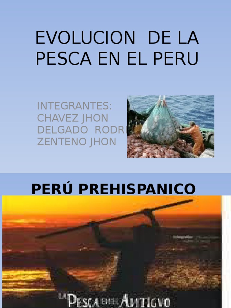 Evolución de la Pesca en el Perú | PDF | Pesquería | Perú