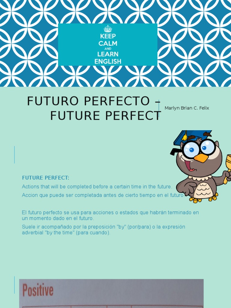 Futuro Perfecto - Future Perfect | PDF | Style (Fiction) | Grammar