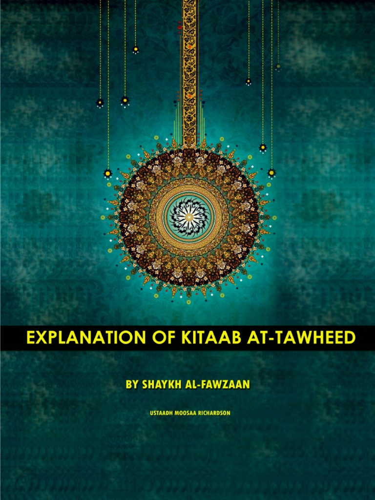 Explanation of Kitaab at-Tawheed Moosaa Richardson | Tawhid