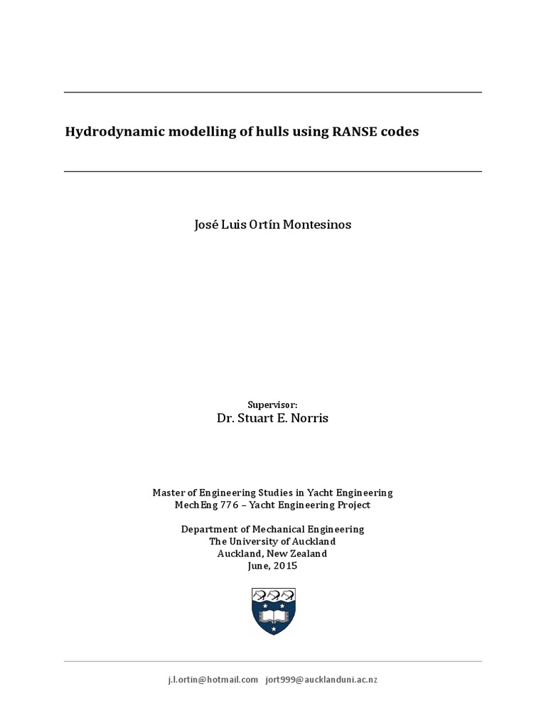 Hydrodynamic Modelling of Hulls Using RANSE Codes: José Luis Ortín ... Hydrodynamic Modelling of Hulls Using RANSE Codes: José Luis Ortín ...