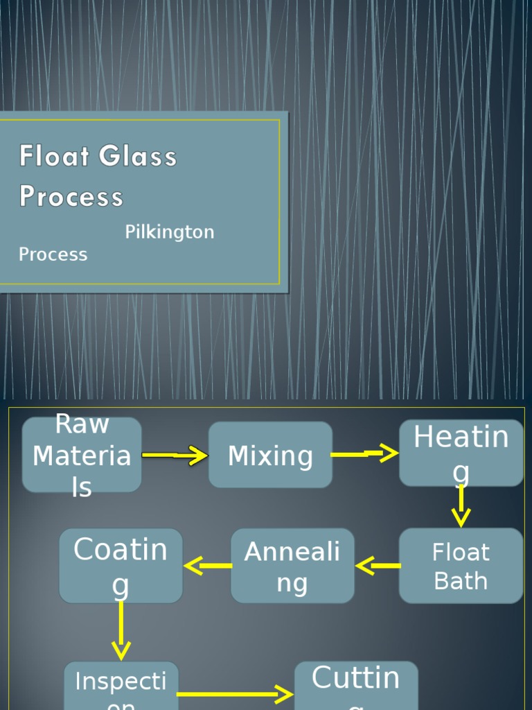 Float Glass Manufacturing Process Overview | PDF