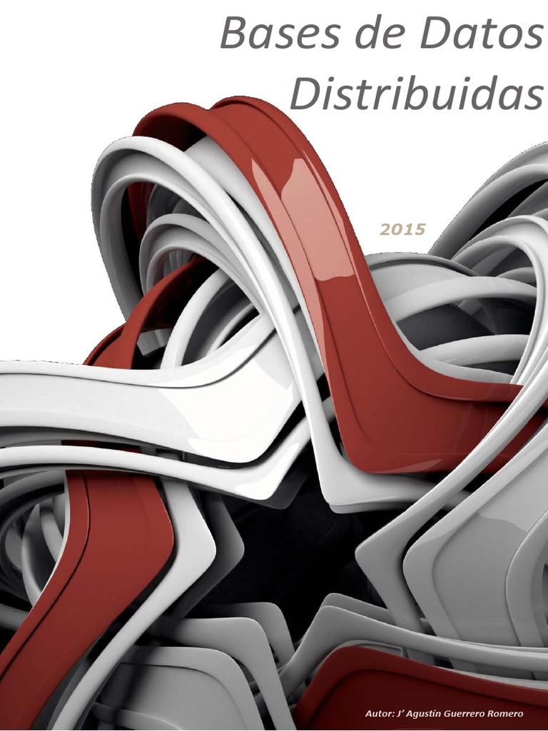 Base de Datos Centralizadas y Distribuidas | Descargar gratis PDF | Bases de datos | Software