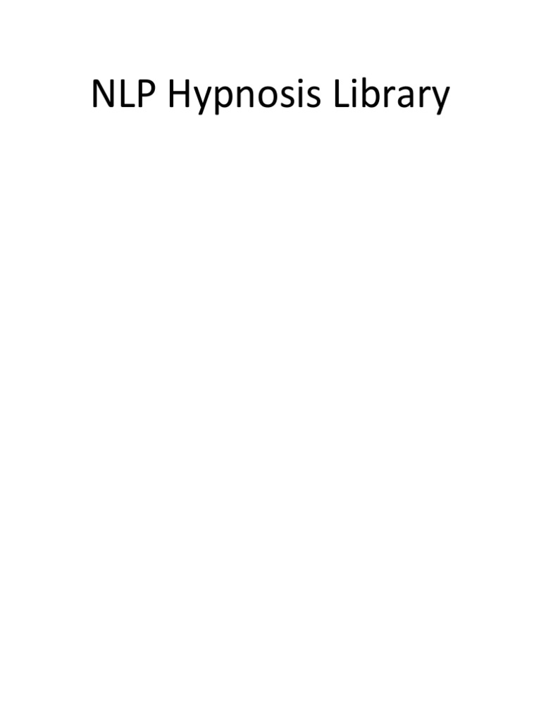 NLP Hypnosis Library | PDF | Hypnosis | Neuro Linguistic Programming