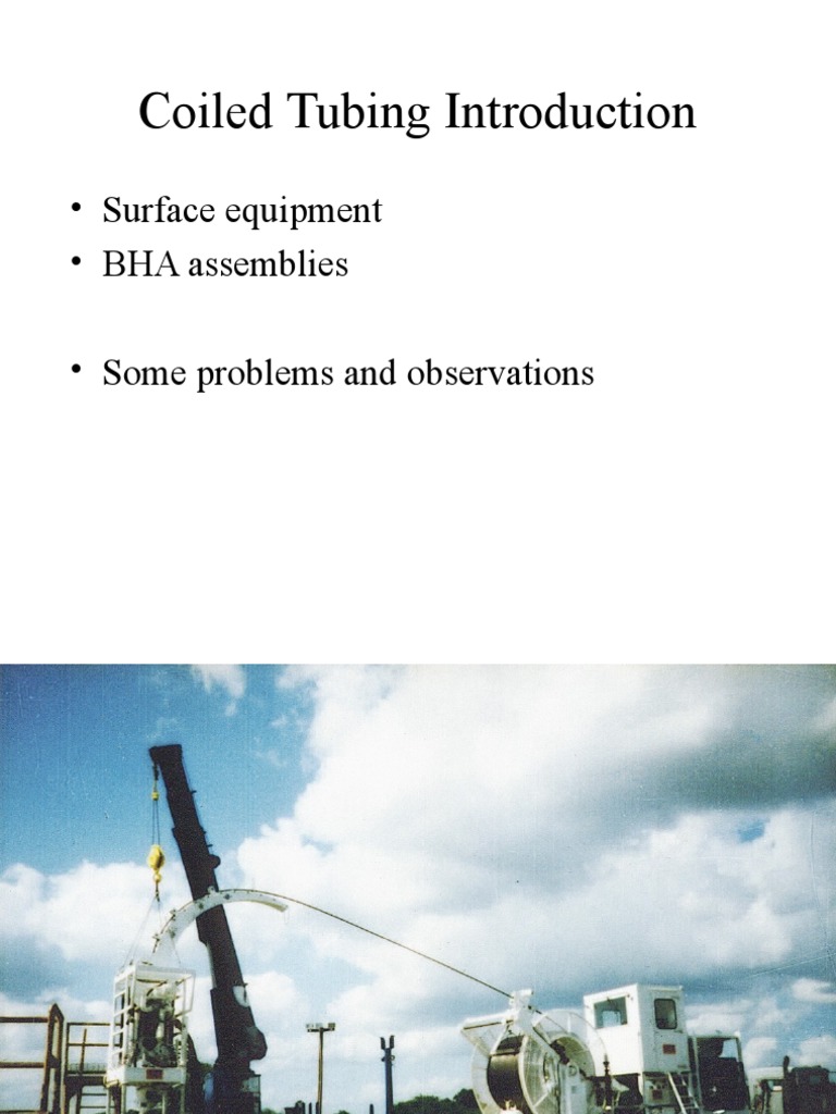 Coiled Tubing Introduction-Part 1 | PDF | Mechanical Engineering ...