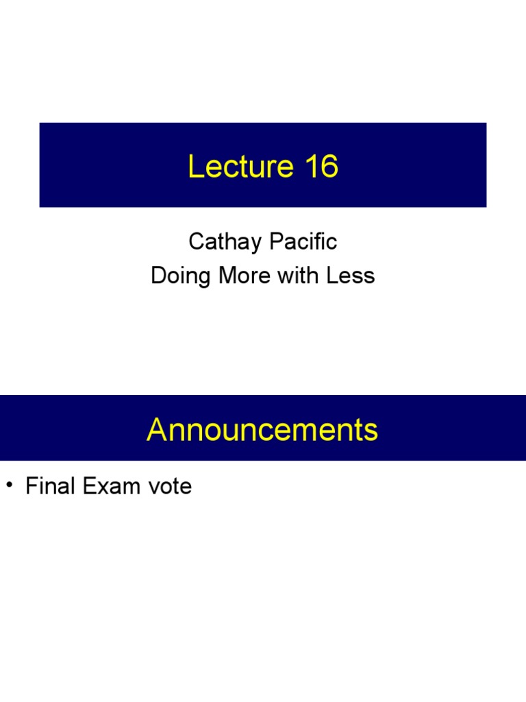 Lecture 16 - Case - Cathay Pacific | Download Free PDF | Outsourcing | Airlines