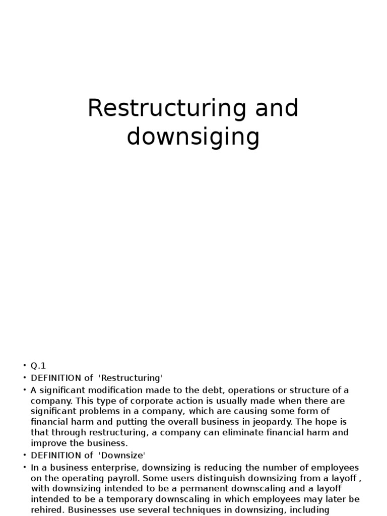 Restructuring and Downsizing | PDF | Layoff | Mergers And Acquisitions