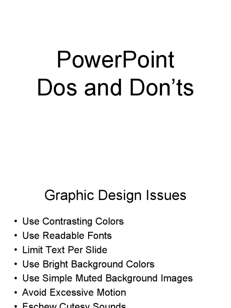 Powerpoint Dos and Don'Ts | PDF | Microsoft Power Point | Typefaces