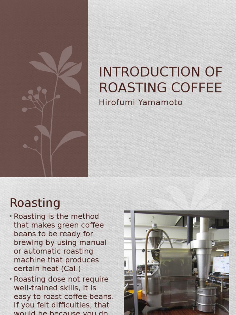 Roasting For Coffee | PDF | Coffee | Food And Drink