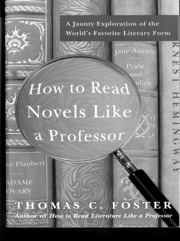Foster's How To Read A Novel Like A Professor Chapter 1 | PDF