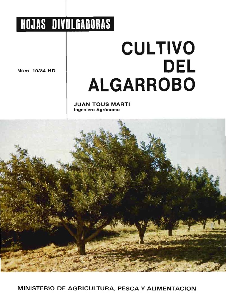 Cultivo del Algarrobo: Guía Técnica | PDF | Tecnología