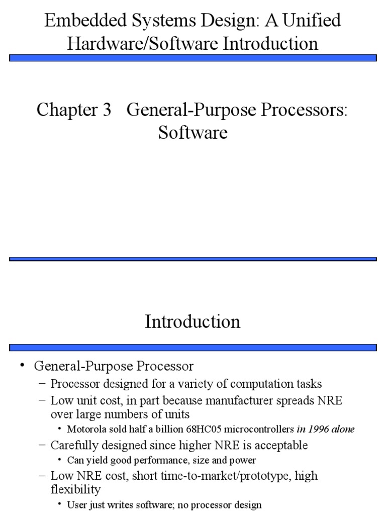 Embedded Systems Design: A Unified Hardware/Software Introduction Chapter 3 General-Purpose ...