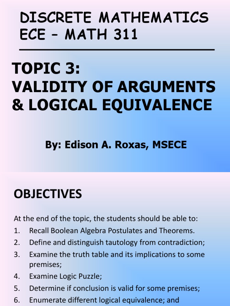 03 - ECE MATH 311 - Validity of Arguments and Logical Equivalence ...