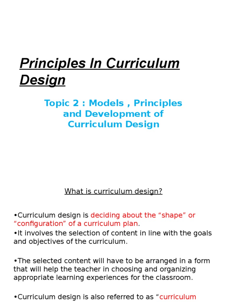 Principles of Curriculum Design: Models, Principles and Development of ...