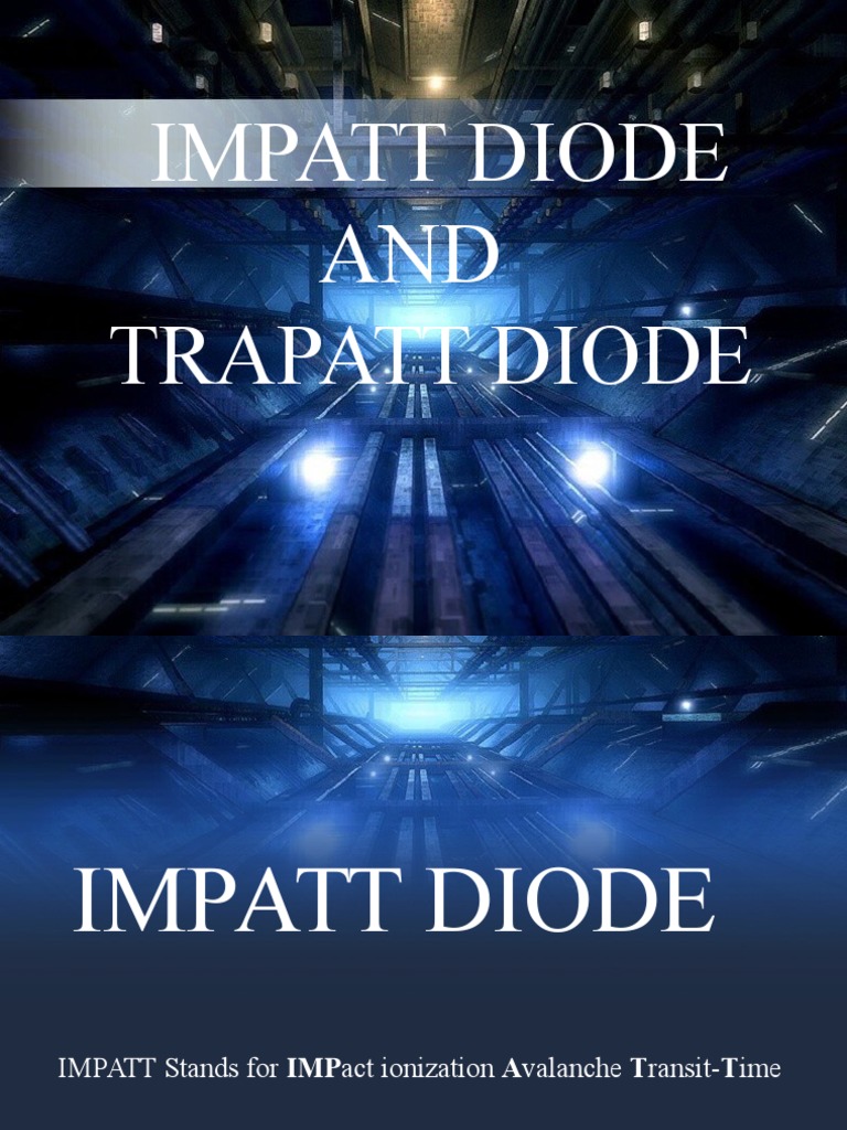 IMPATT and TRAPATT Diode Guide | PDF | Histopathology | Diode