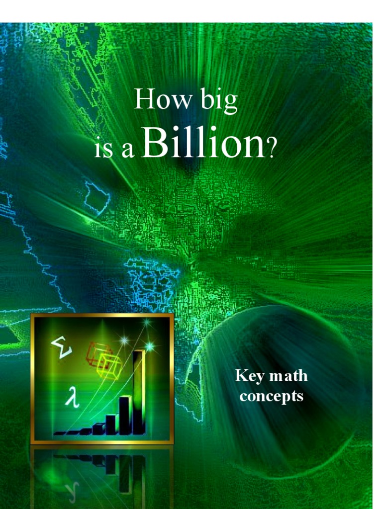 Key Math Concepts - How Big Is A Billion? | PDF | Homework | Earth