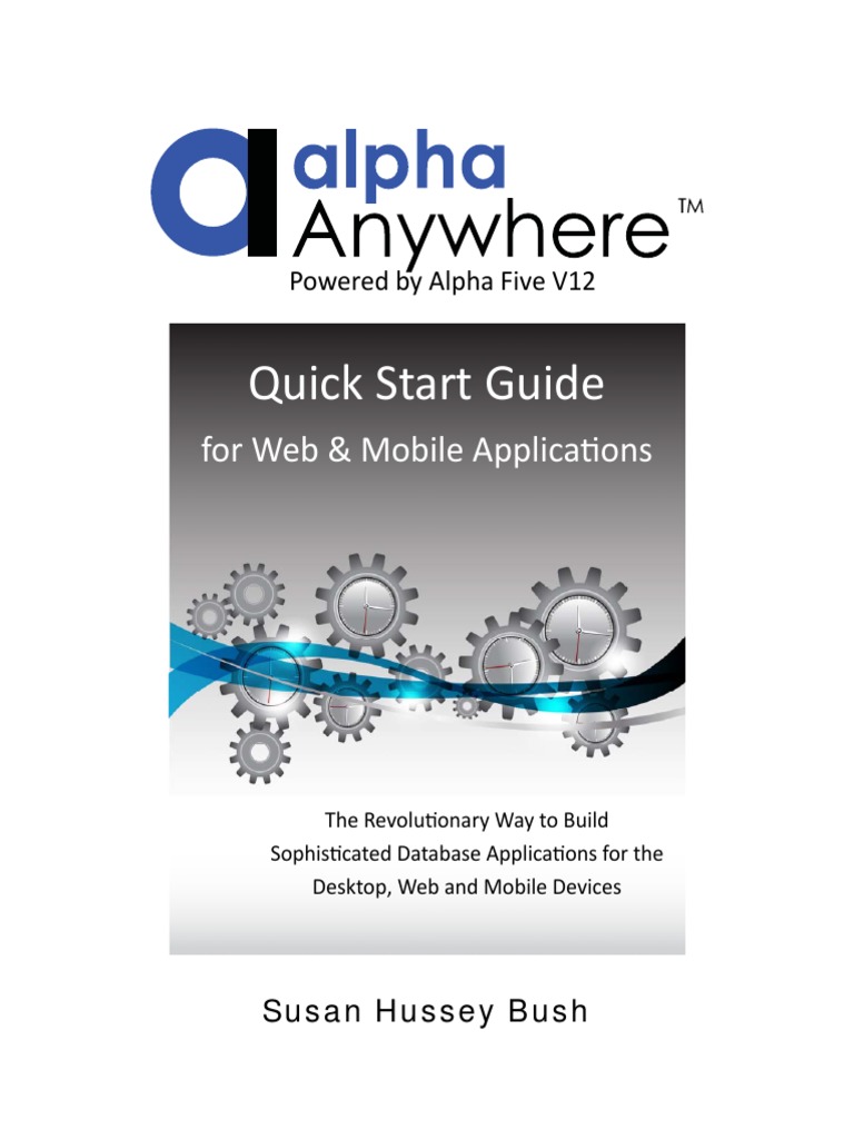 Alpha Anywhere QuickStartGuide v12 | PDF | Ajax (Programming) | Web Browser