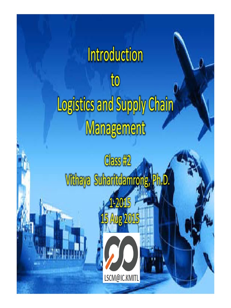 LSCM-1-2015 #2 Introduction to LSCM | Logistics | Supply Chain