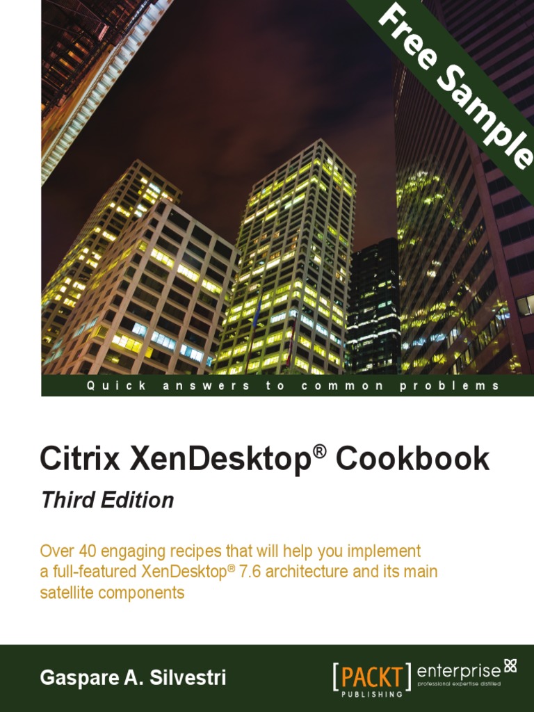 Citrix XenDesktop® Cookbook - Third Edition - Sample Chapter | PDF | Desktop Virtualization ...