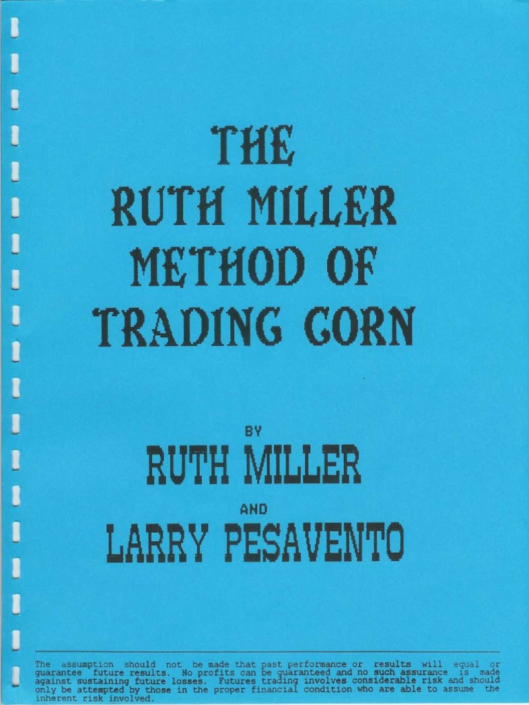 Ruth Miller Corn Trading Method | PDF