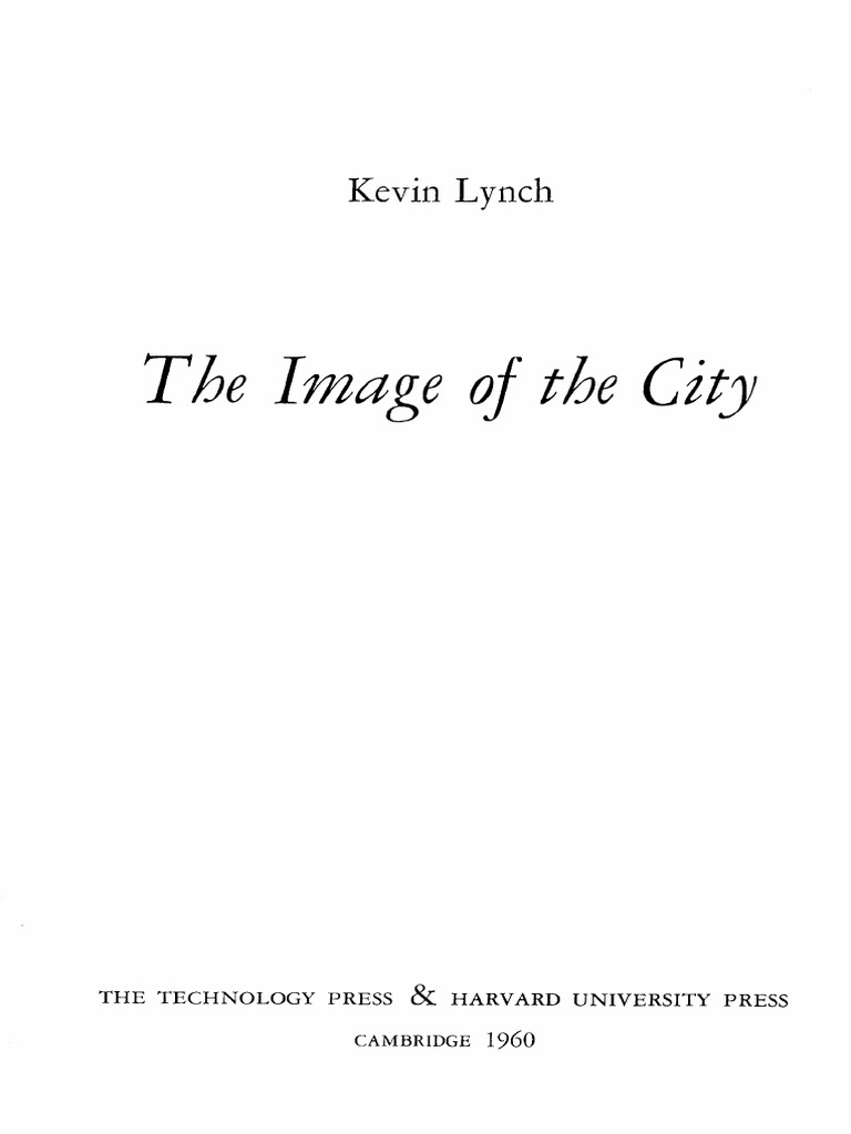 Kevin Lynch - The Image of The City | PDF