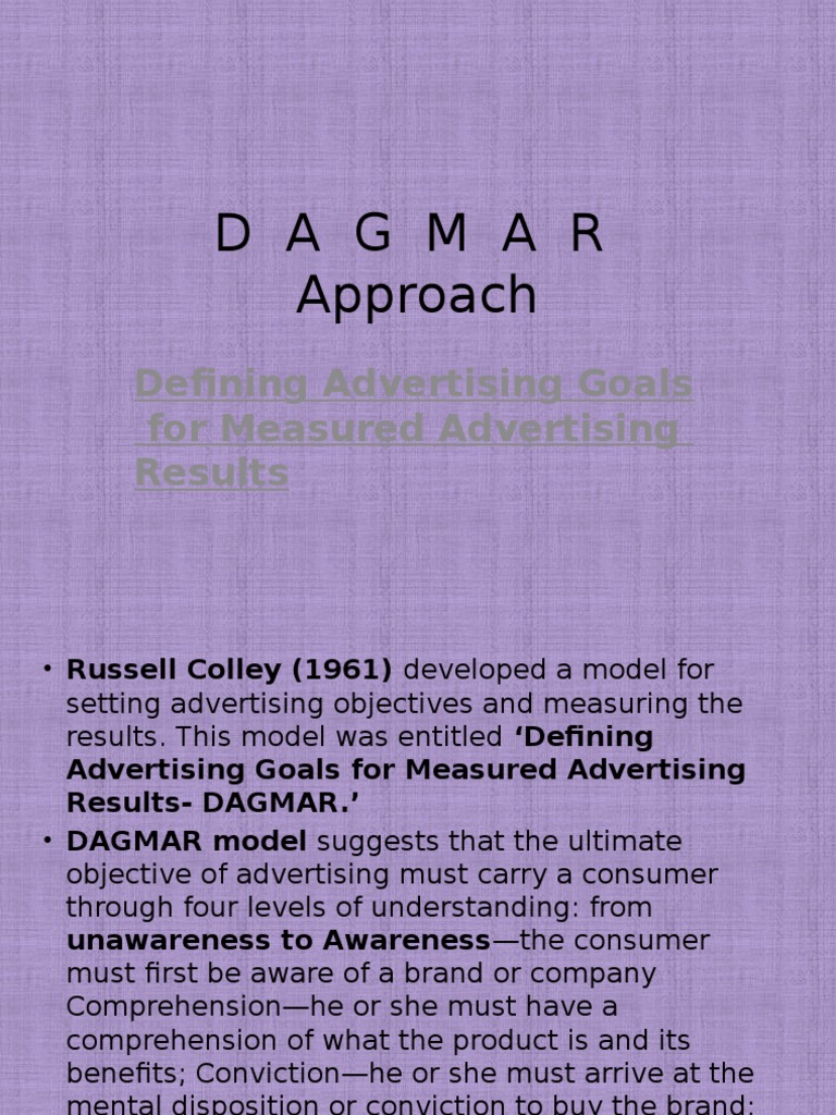 D A G M A R Approach: Defining Advertising Goals For Measured ...