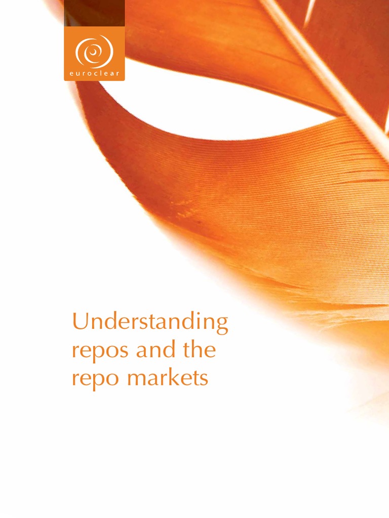 Repo | PDF | Repurchase Agreement | Financial Markets