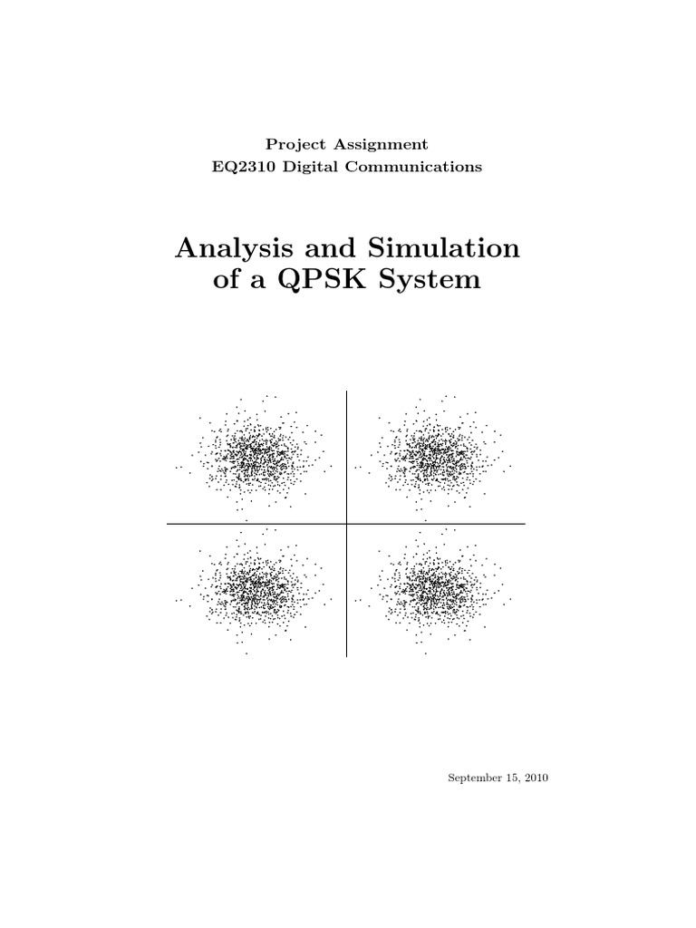 Analysis and Simulation of A QPSK System: Project Assignment EQ2310 Digital Communications | PDF ...