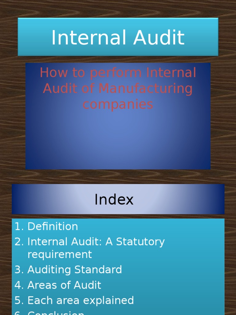 Internal Audit: How To Perform Internal Audit of Manufacturing ...