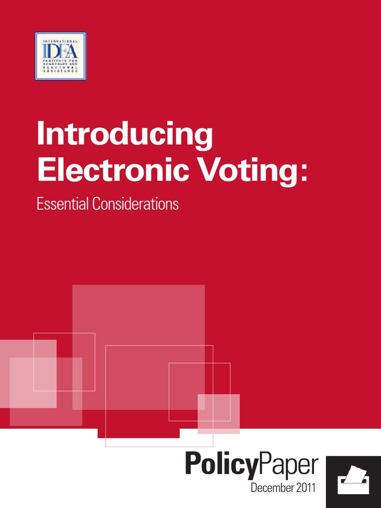 IDEA - Introducing Electronic Voting Essential Considerations | PDF ...