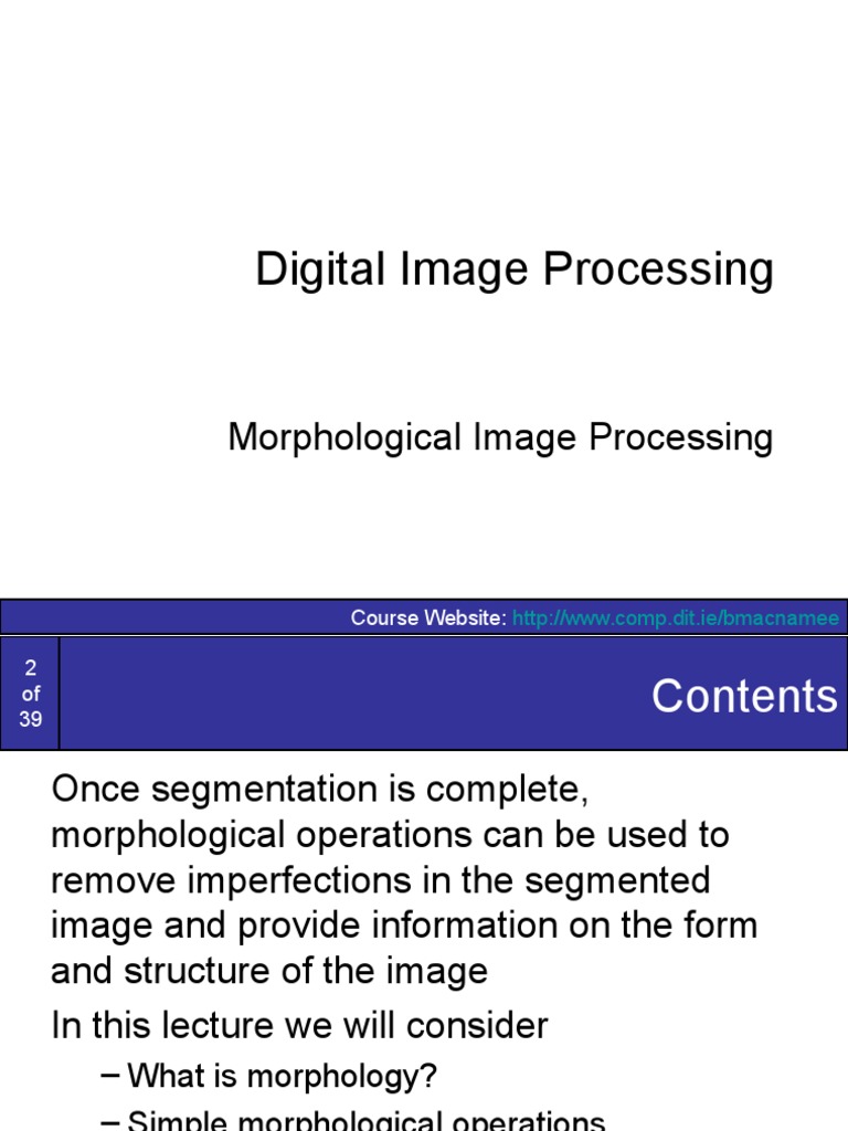 ImageProcessing11 Morphology | PDF | Image Segmentation | Pixel