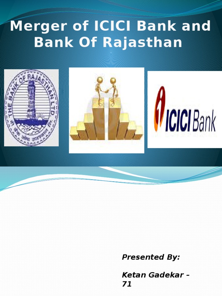 Icici Bank Merge With Bank of Rajasthan | PDF | Reserve Bank Of India ...