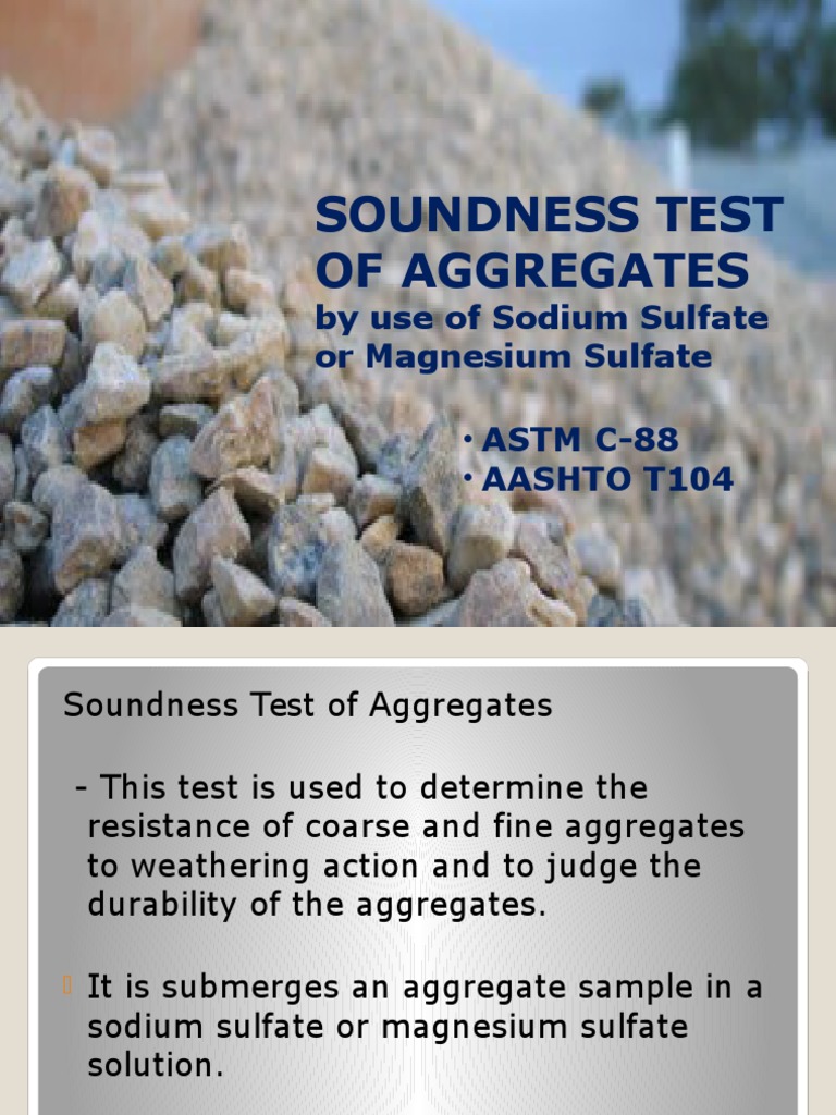 Soundness Test of Aggregates: by Use of Sodium Sulfate or Magnesium ...