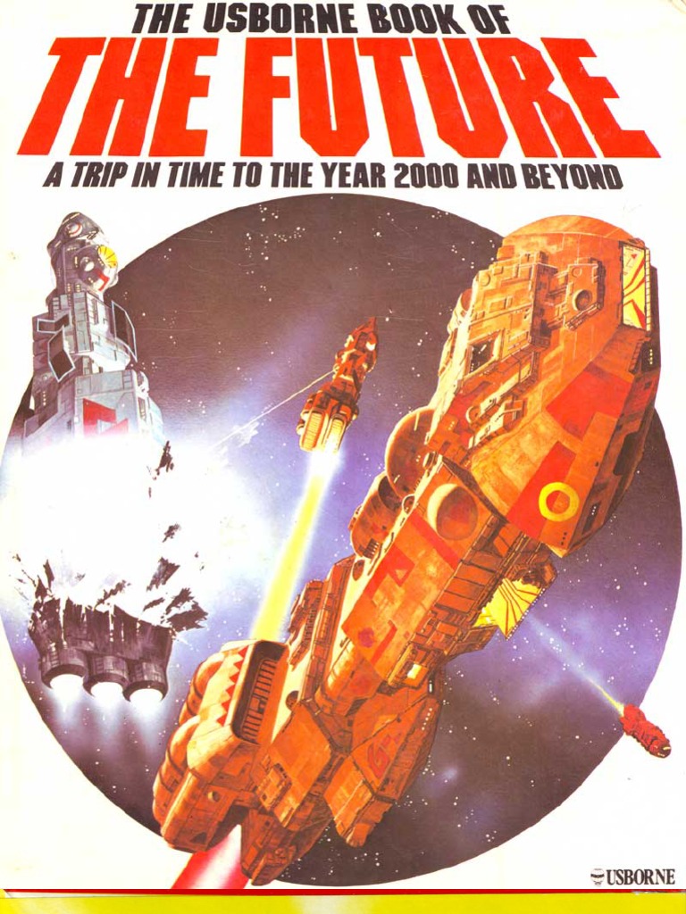 The Usborne Book of The Future | PDF