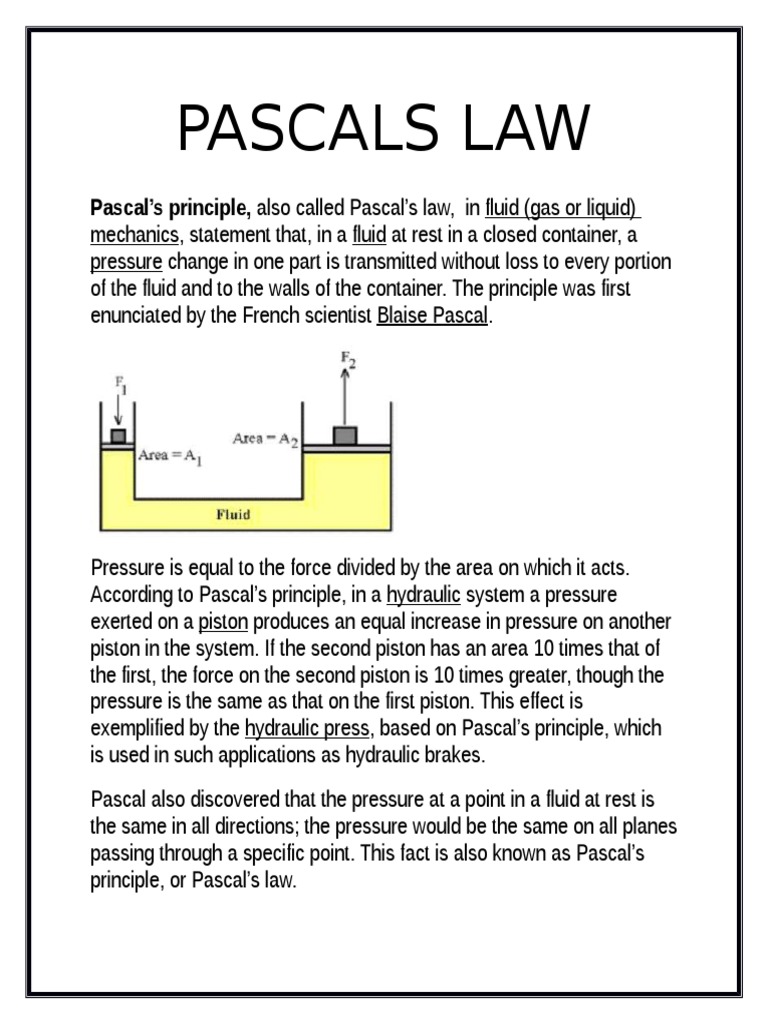 Pascals Law: Pascal's Principle, Also Called Pascal's Law, in Fluid ...