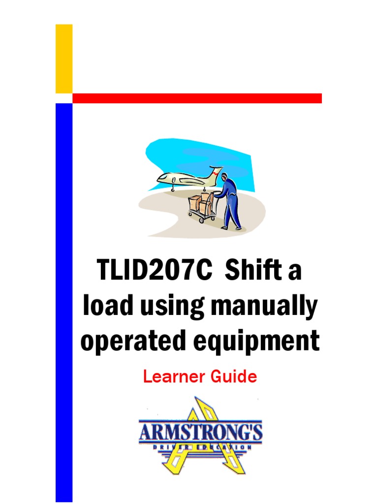 TLID207C - Shift A Load Using Manually Operated Equipment - Learner ...