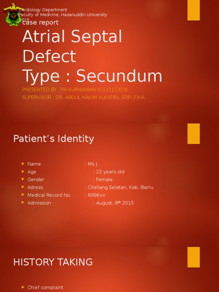Case Report ASD | PDF | Internal Medicine | Clinical Medicine