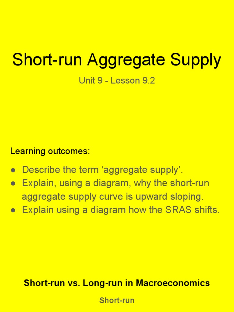 Unit 9 - 9 2 - Short-Run Aggregate Supply | PDF | Technology & Engineering