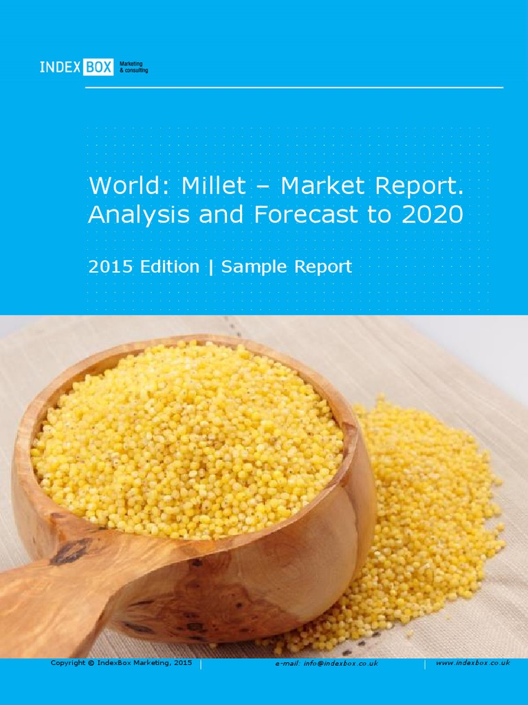 World: Millet - Market Report. Analysis and Forecast To 2020 | PDF ...