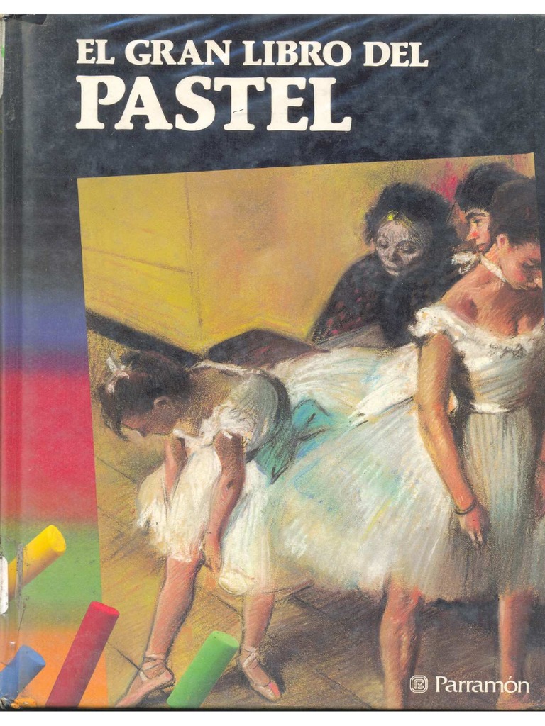 Jose Parramon - El Gran Libro Del Pastel | PDF