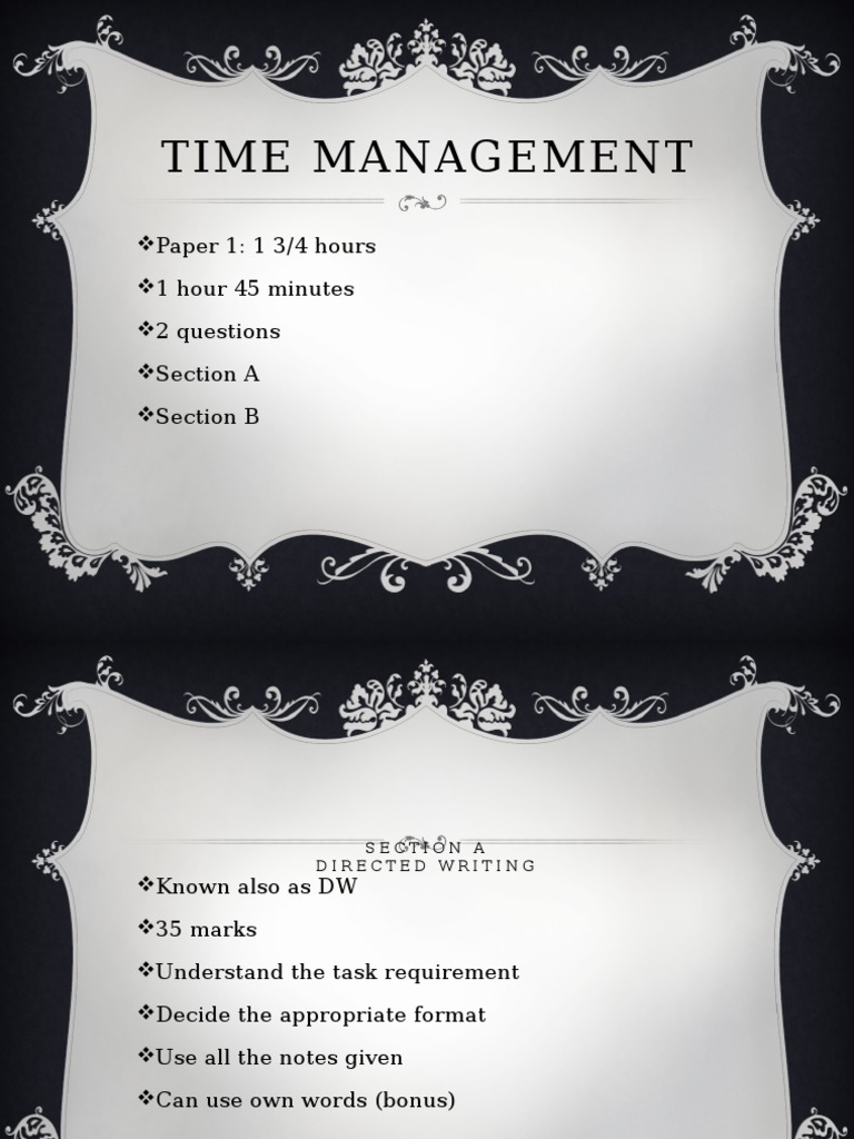 Time Management: Paper 1: 1 3/4 Hours 1 Hour 45 Minutes 2 Questions ...