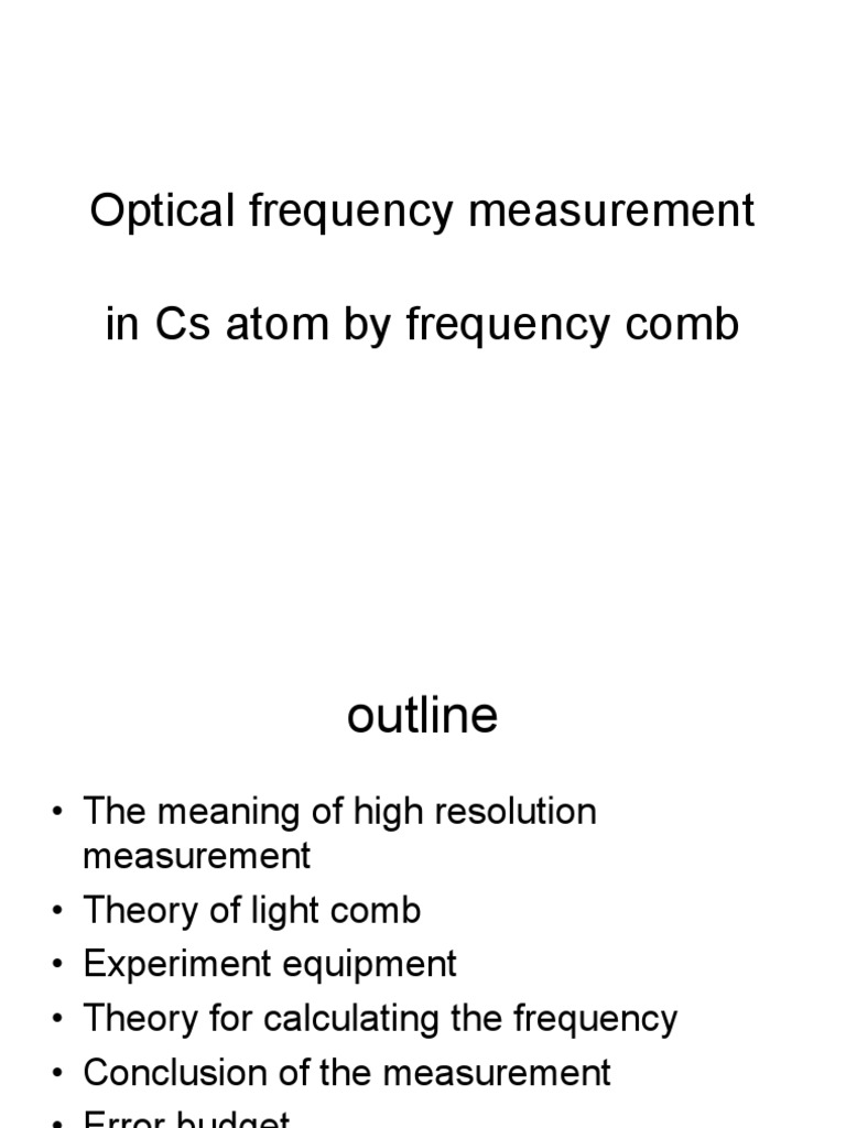 Optical Frequency Measurement in Cs Atom by Frequency Comb | PDF | Science & Mathematics ...