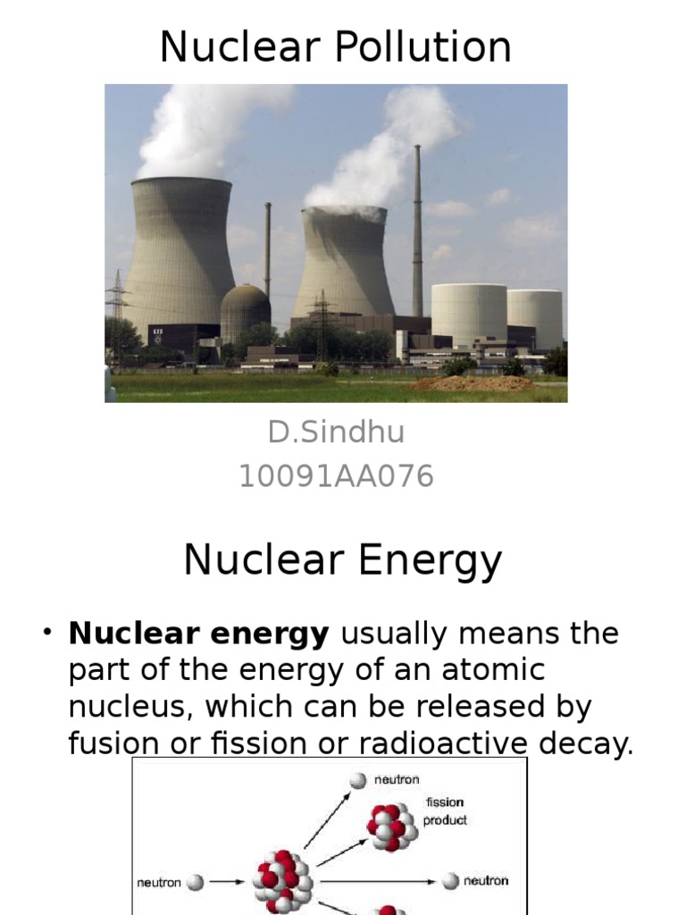 Understanding Nuclear Pollution Effects | PDF | Nuclear Power | Nuclear ...