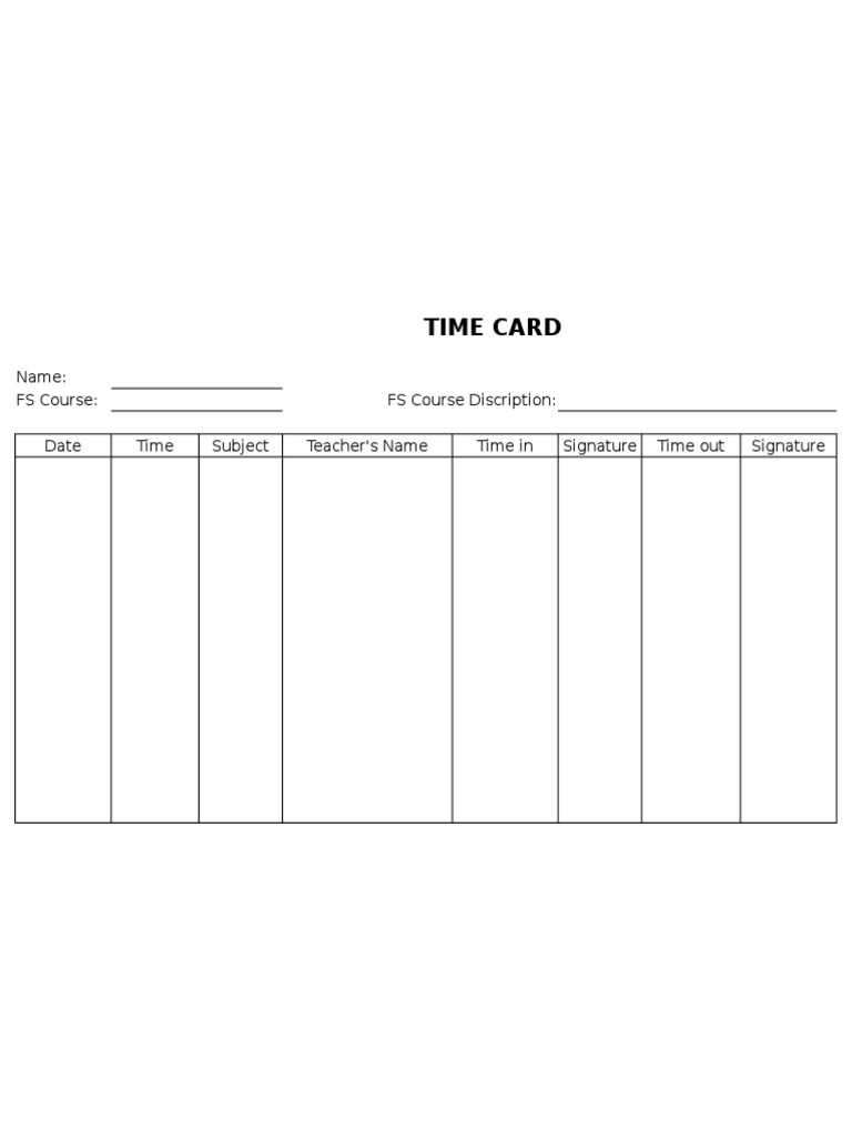 Time Card: Name: FS Course: FS Course Discription: Date Time Subject ...