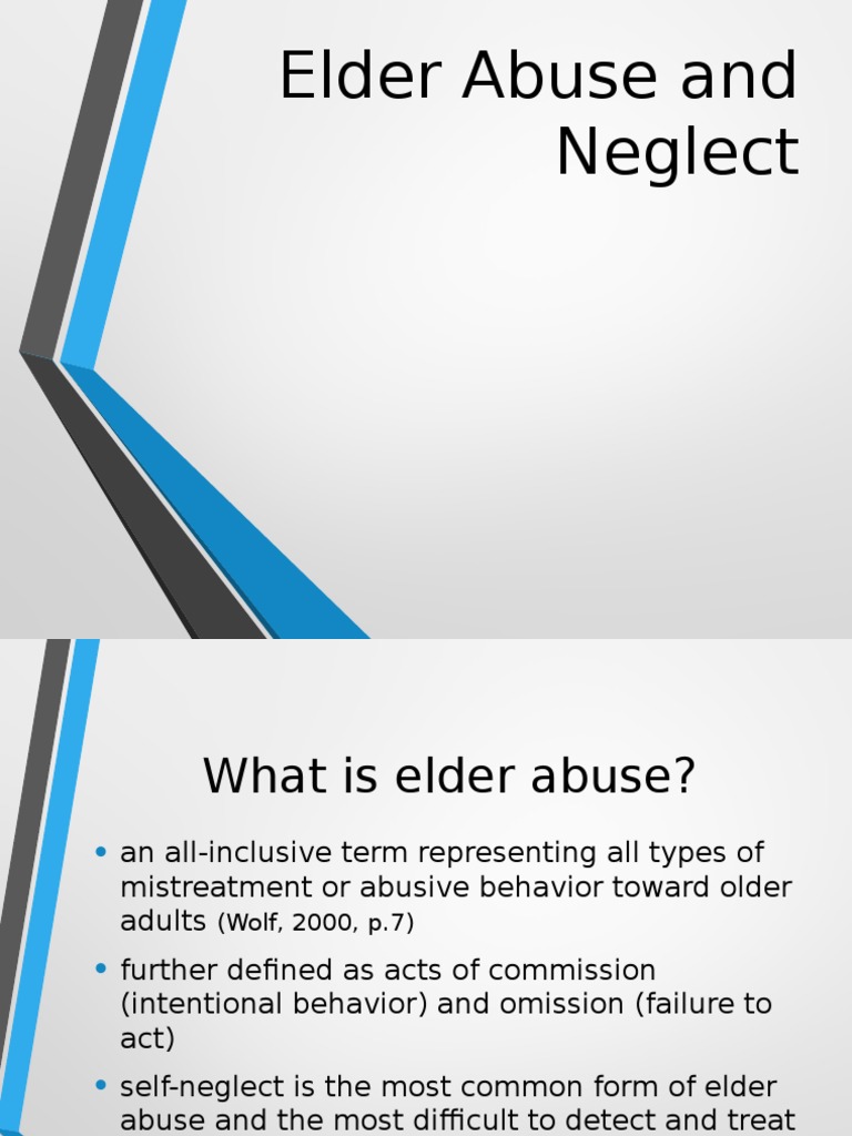 Elder Abuse and Neglect Presentation | PDF